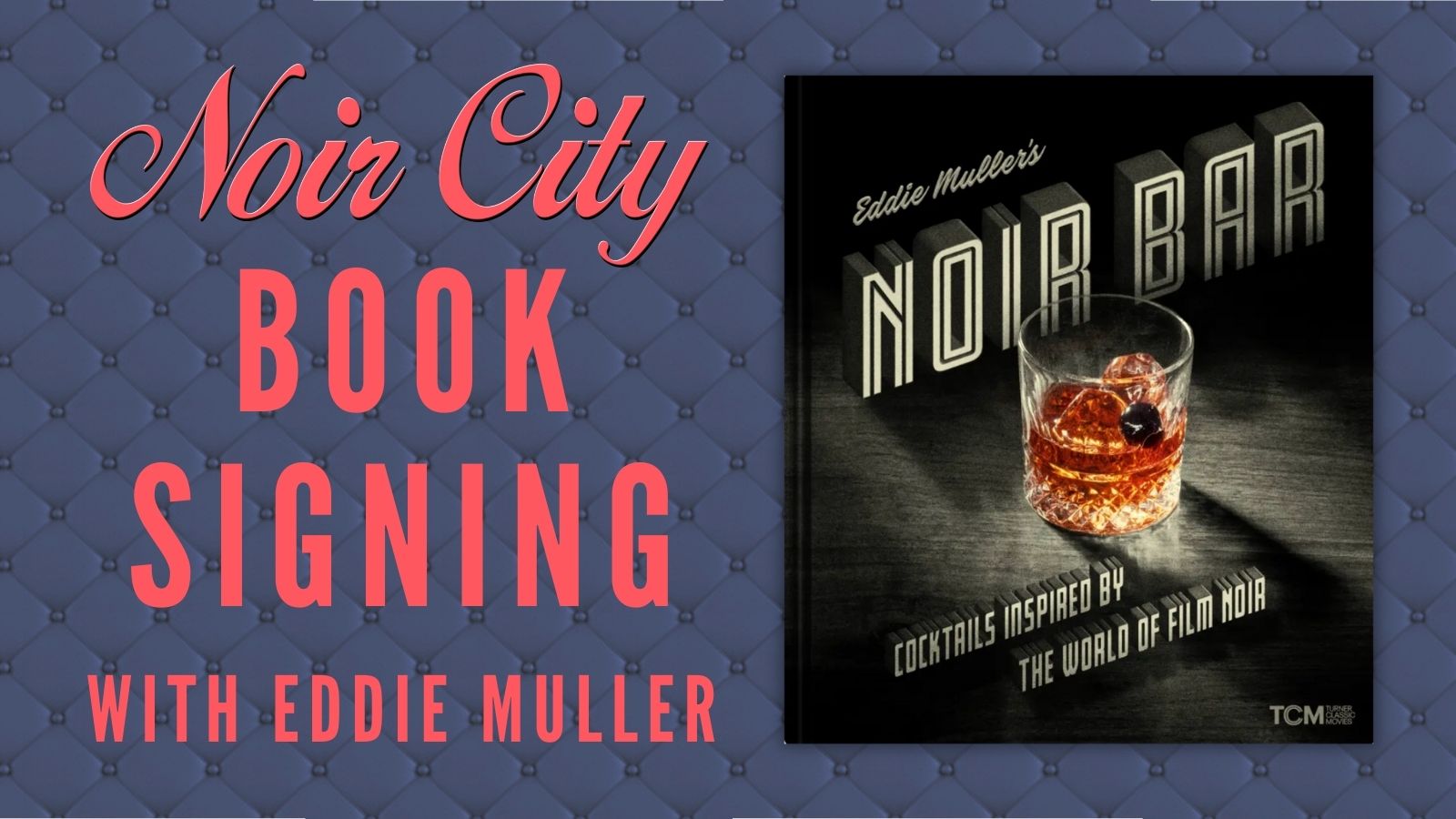 Noir City: Book Signing with Eddie Muller